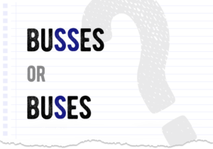 Busses or buses – which form is correct? What is the difference?