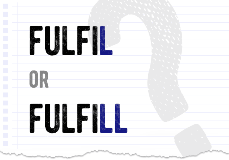 Fulfil or fulfill – which form is correct? What is the difference?